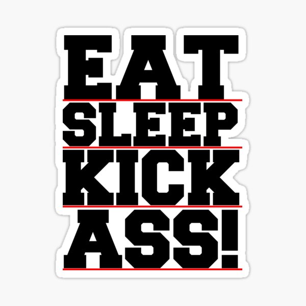 Kick Ass Stickers | Redbubble