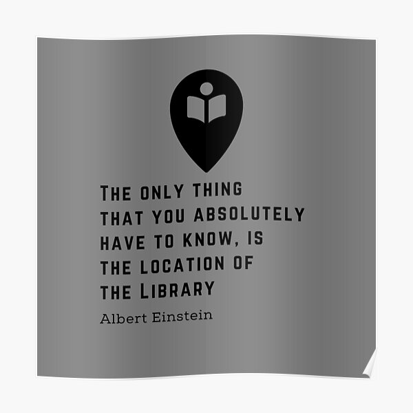 "library Importance Quote - Albert Einstein Motivations" Poster by ...