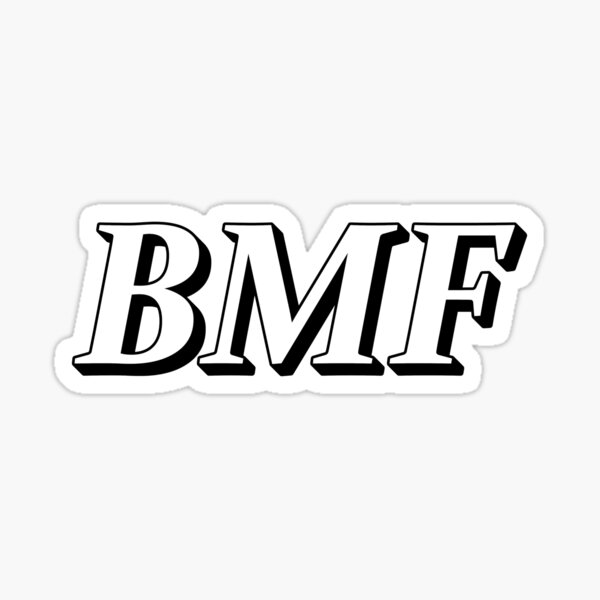 "BMF, Bad motherf*cker" Sticker for Sale by ElSanchoStore | Redbubble