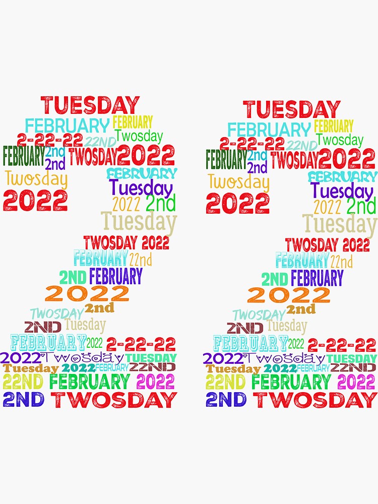 "Funny Twosday Tuesday February 22nd 2022 Funny 2/22/22 Souvenir ...