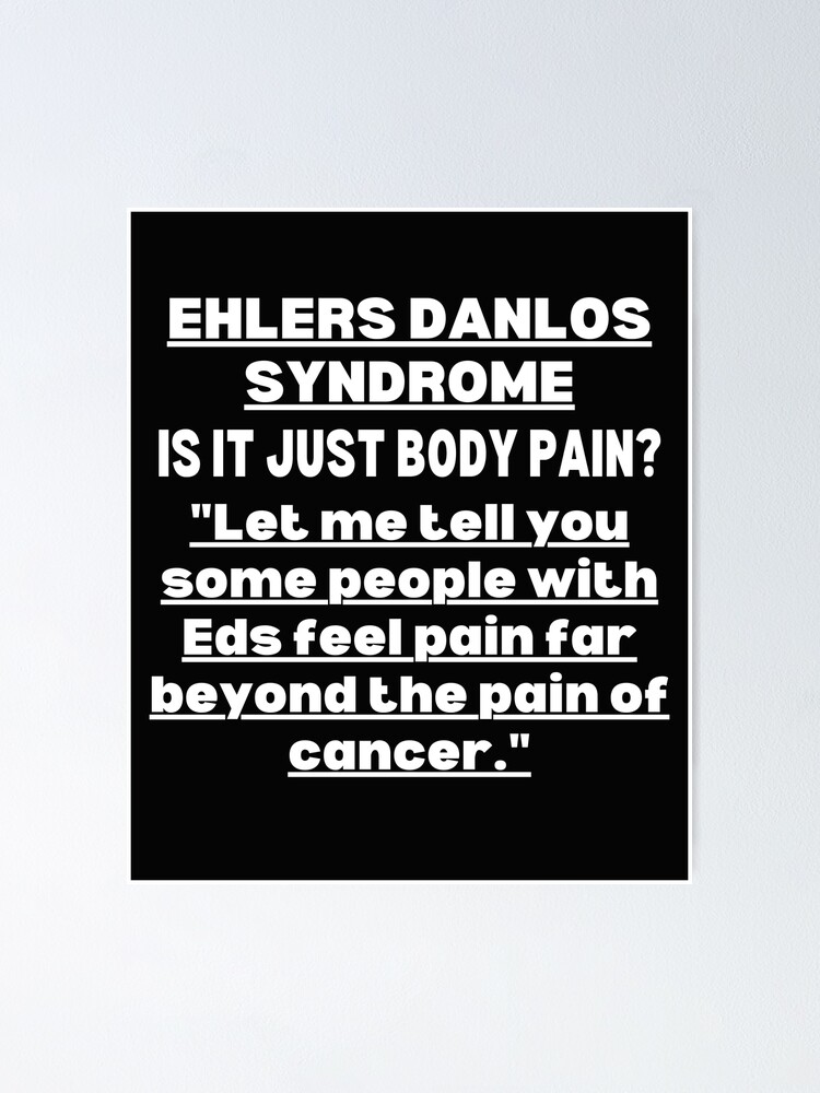 Ehlers Danlos Syndrome Quotes