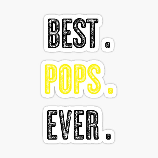 "Best Pops Ever" Sticker for Sale by BrzDESIGN | Redbubble