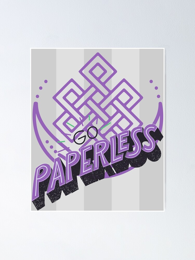 "Go Paperless" Poster for Sale by bibie234 | Redbubble