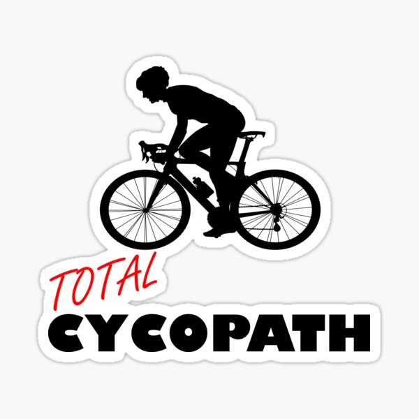 "TOTAL CYCOPATH" Sticker for Sale by DomGDesign | Redbubble
