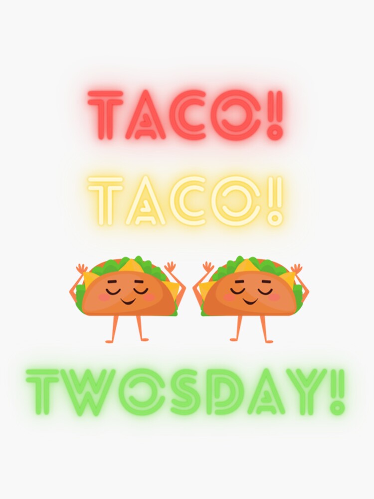 "Historic Twosday 2-22-22 Taco Taco Tuesday Design " Sticker by ...