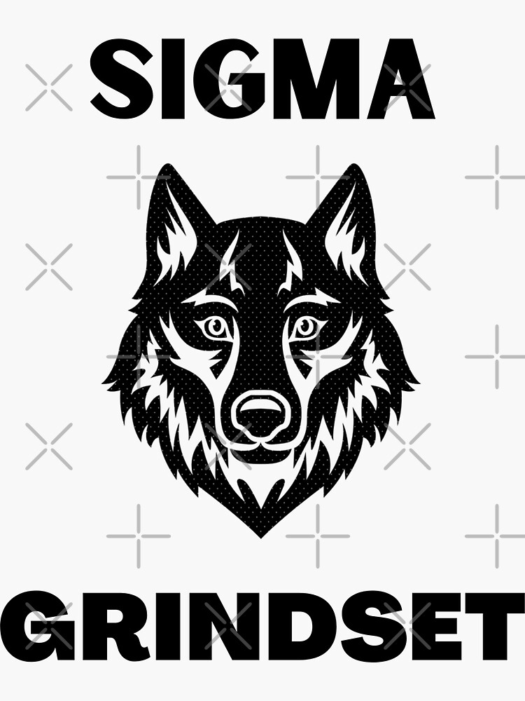 "sigma grindset" Sticker for Sale by Motibubble | Redbubble