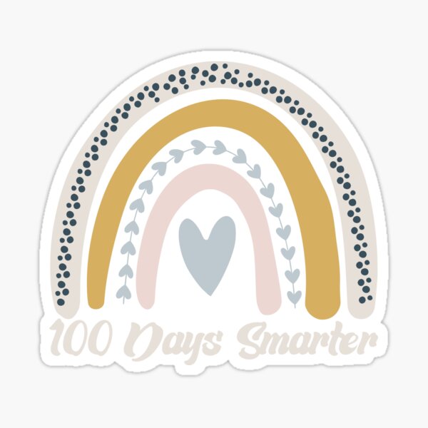 "100 Days Smarter,Funny Happy 100th Day Of School," Sticker for Sale by ...