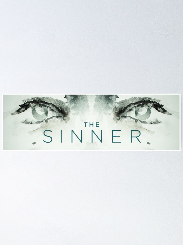 "The Sinner" Poster for Sale by Dr-Jones- | Redbubble
