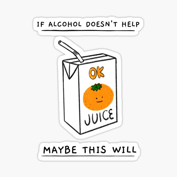 "Ok Juice" Sticker for Sale by c0bera | Redbubble