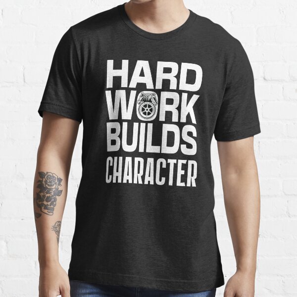 "Hard work builds character Teamsters union worker gift shirt" T-shirt ...