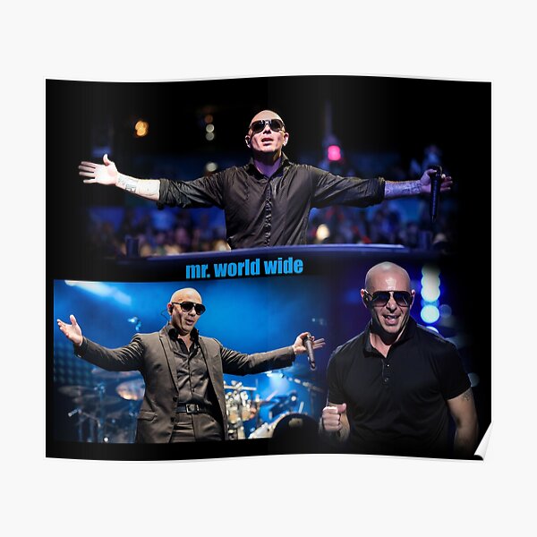 "Mr worldwide" Poster by Lovearts01 | Redbubble