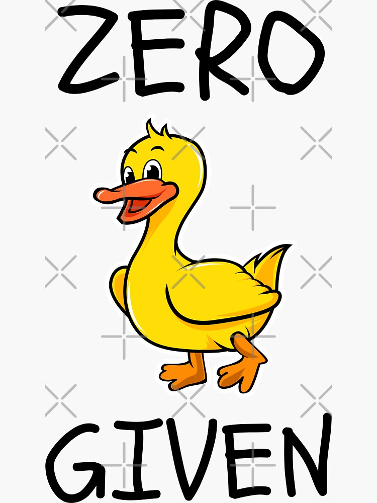 " No Ducks Given" Sticker for Sale by ibrahim104 | Redbubble