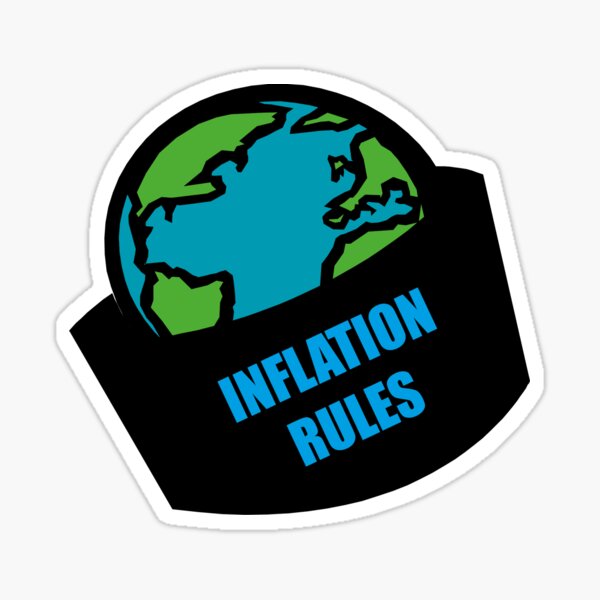 "Inflation Rules 2022" Sticker by M8E-ARC | Redbubble