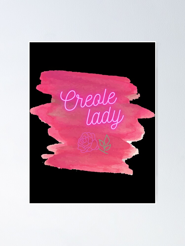 "Creole Lady" Poster for Sale by awesome-merch- | Redbubble