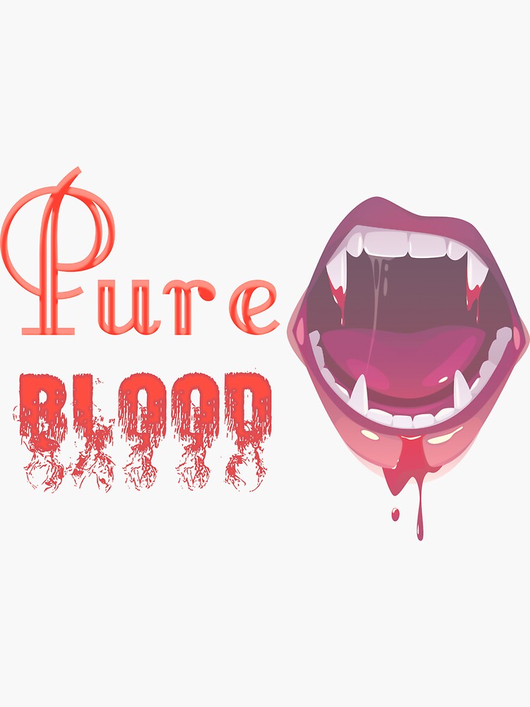 "Pureblood Vampire " Sticker for Sale by sriclothing | Redbubble