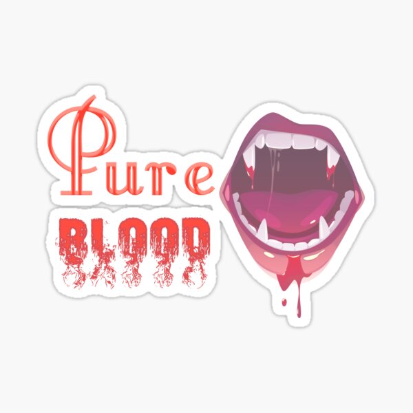 "Pureblood Vampire " Sticker for Sale by sriclothing | Redbubble
