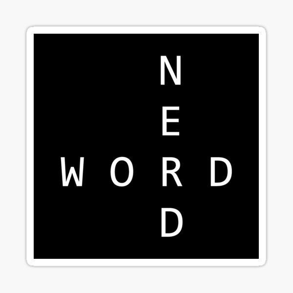 "Word Nerd in white text - for Writers" Sticker for Sale by Mindful ...