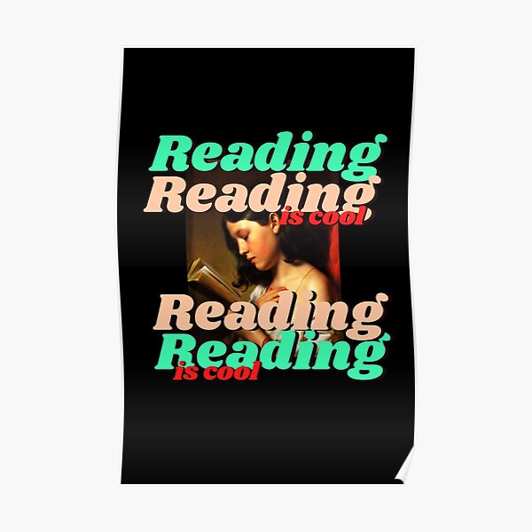 "Reading is Cool - Classic Painting of Girl Reading" Poster by ...