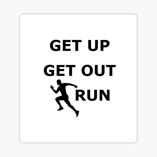 "Get up get out run 2" Sticker by alexandre-arts | Redbubble