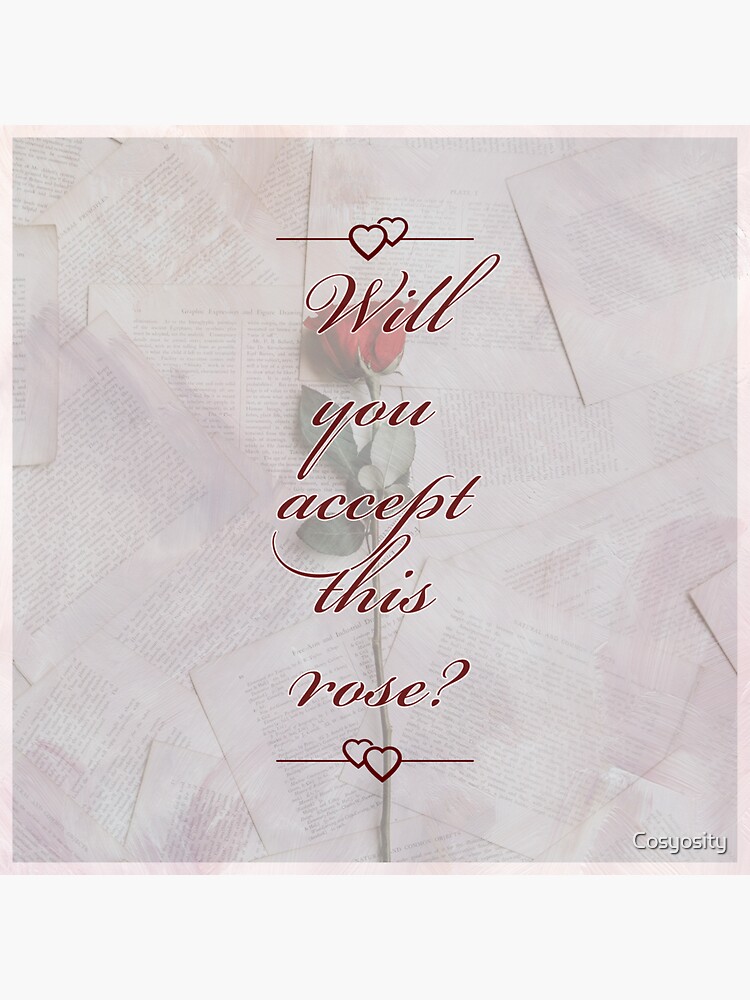 "Will you accept this rose?" Sticker by Cosyosity | Redbubble