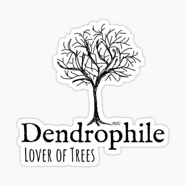 "Dendrophile Academic Term for Lover of Trees Earth Day Hand-Drawn Tree ...