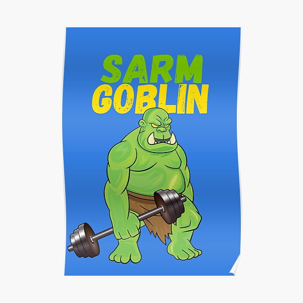 "Sarm Goblin" Poster for Sale by Slav-Art | Redbubble