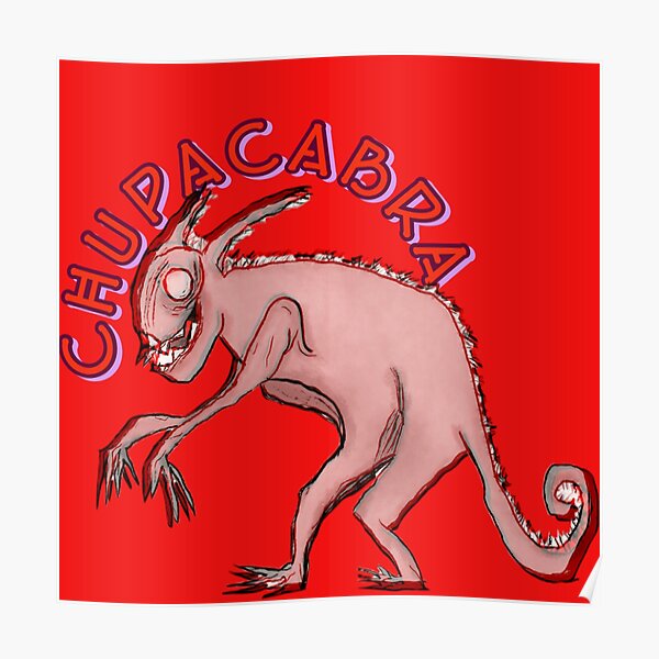 "Red chupacabra" Poster for Sale by Normanbates13 | Redbubble