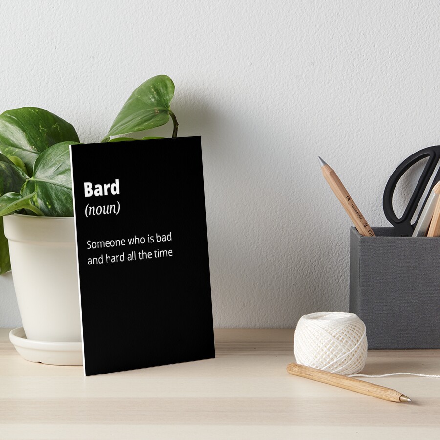 "Bard definition" Art Board Print by PantheonShop | Redbubble