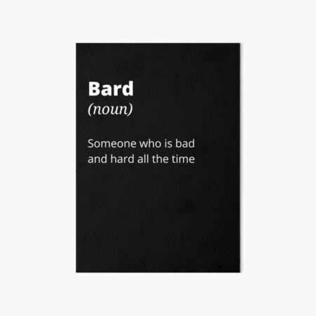 "Bard definition" Art Board Print by PantheonShop | Redbubble