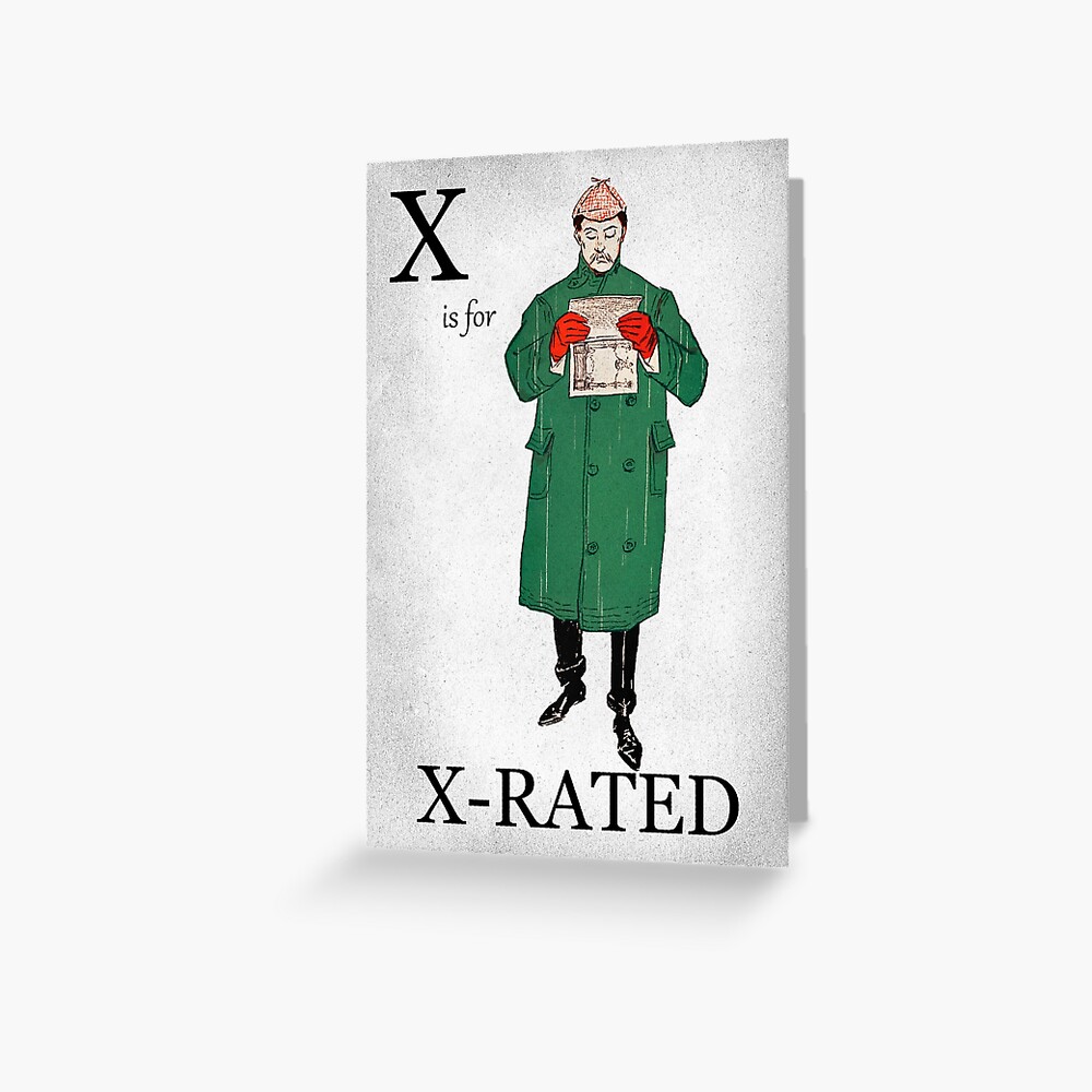 "X is for X-Rated" Greeting Card for Sale by EMidgley | Redbubble