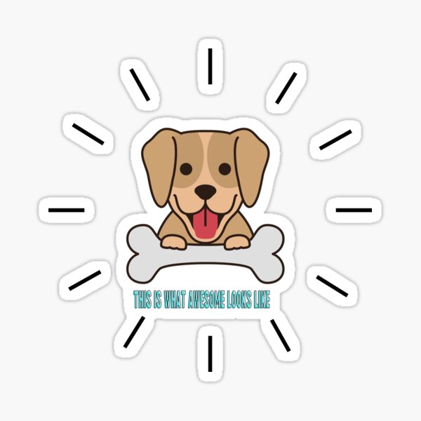 "this is what awesome looks like" Sticker by mustashop7 | Redbubble