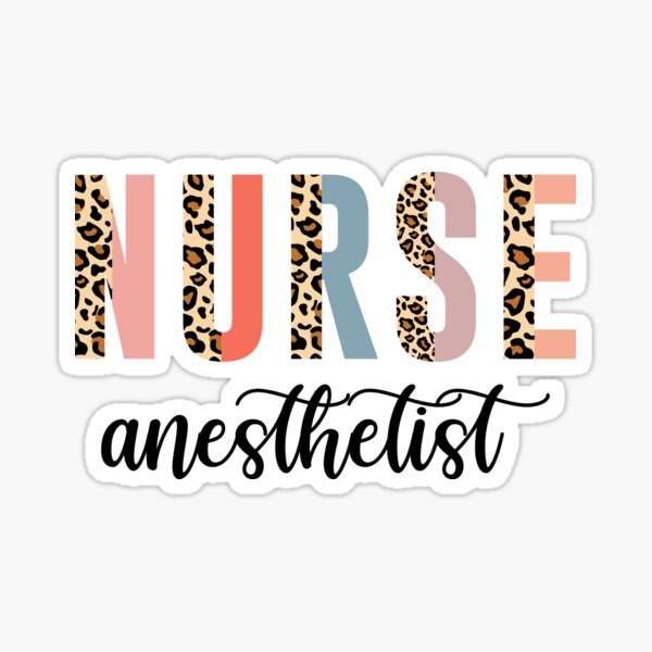 "Nurse Anesthetist" Sticker by MystroDesigns | Redbubble