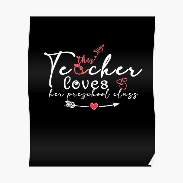 Póster «Esta maestra ama su clase de preescolar: Idea de regalo de San ...