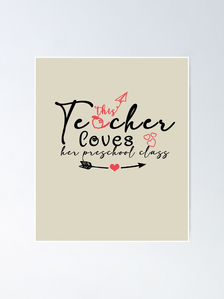 Póster «Esta maestra ama su clase de preescolar: Idea de regalo de San ...