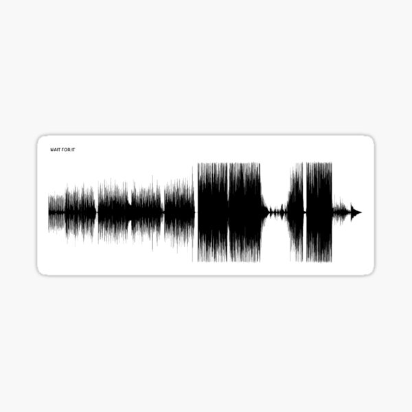 "Wait For It SoundWave" Sticker for Sale by MusicallyMe | Redbubble
