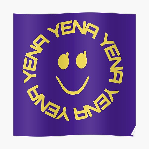 "YENA- Smiley" Poster by vahinispizzeria | Redbubble