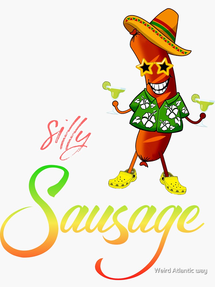 "Silly Sausage " Sticker by tommyp99 | Redbubble