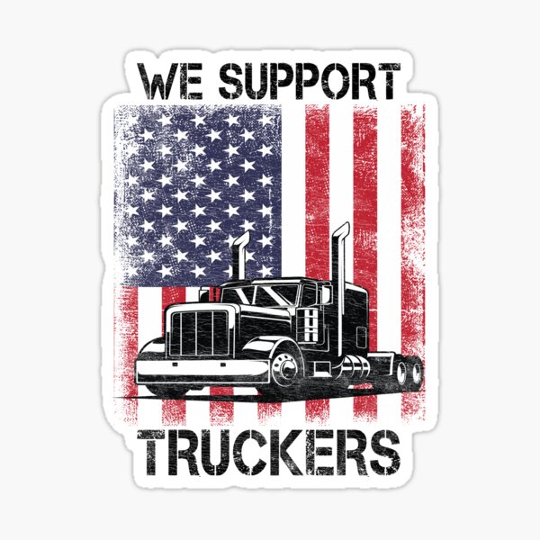 "We Support Truckers US American Flag Truck Driver" Sticker by ...