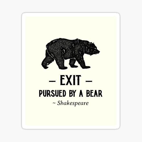 "Exit Pursued By A Bear, Funny Shakespeare Quote, Black and White ...