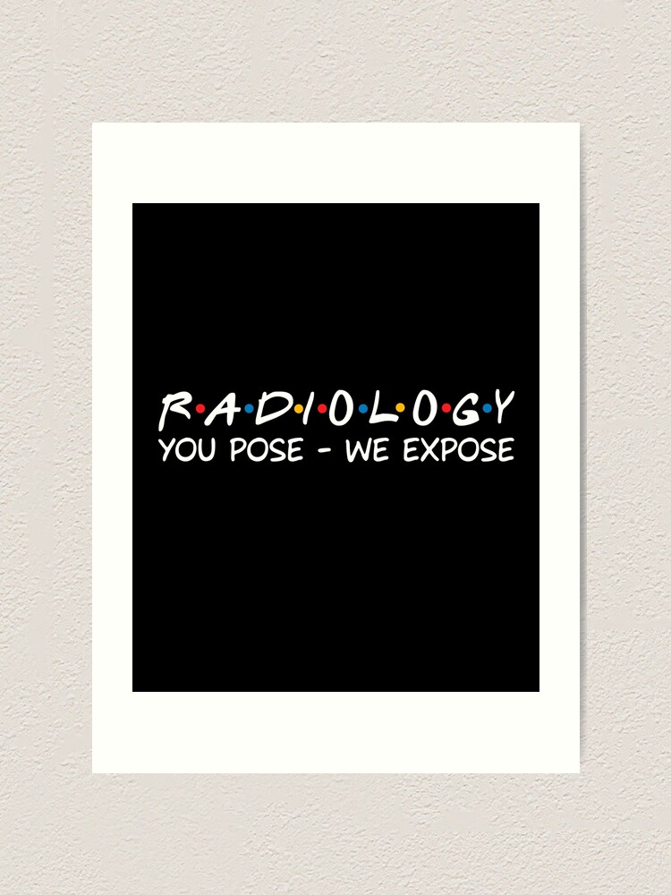 "Radiology You Pose We Expose Retro Design, Funny Radiologist Skeleton ...
