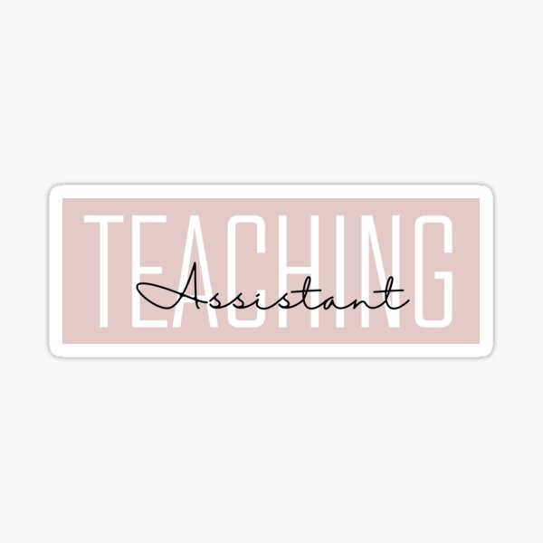 "Teaching Assistant" Sticker for Sale by KatarinaAndCo | Redbubble