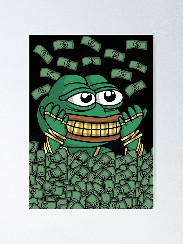 "pepe the frog rich hype" Poster for Sale by FRZVII | Redbubble