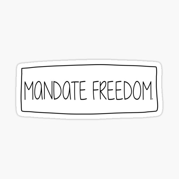 "Mandate freedom simple hand written text statement" Sticker for Sale ...