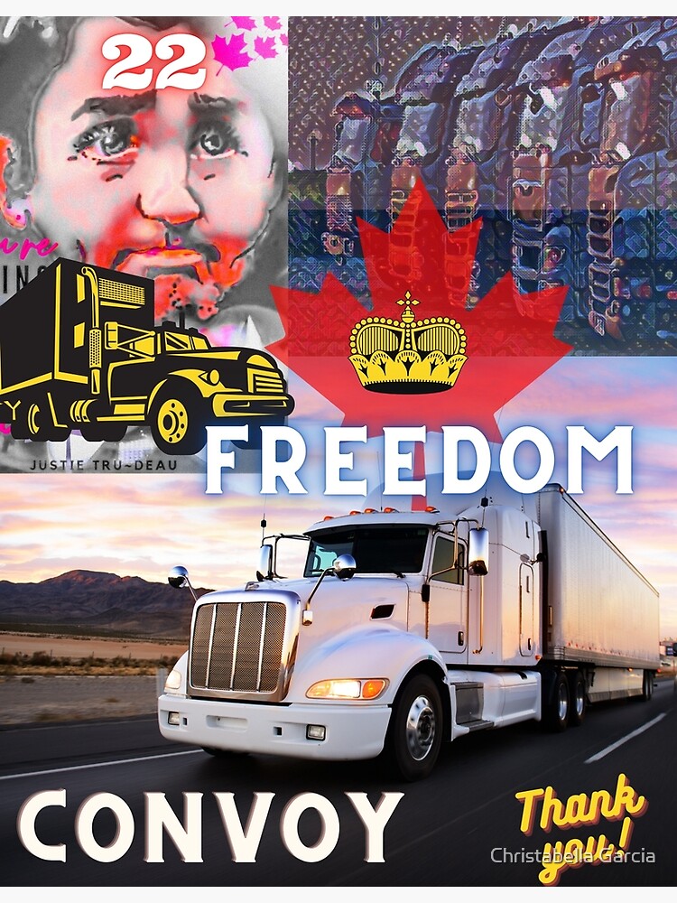 "Freedom Convoy 2022" Poster by WwMStylesStudio | Redbubble