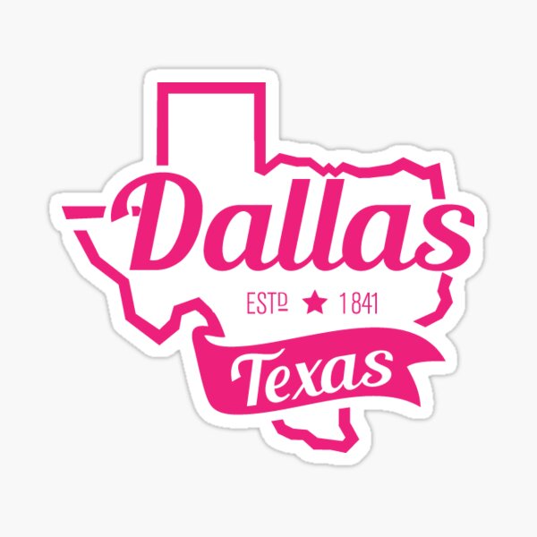 "Dallas, Texas - Pink" Sticker for Sale by Calliewilleford | Redbubble