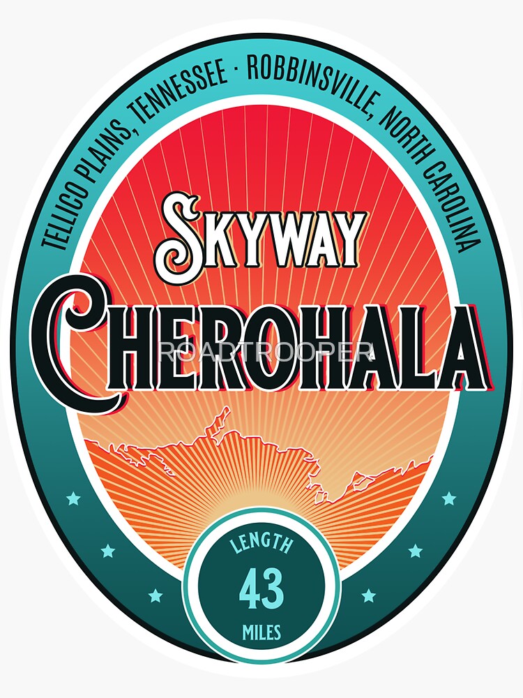"US Cherohala Skyway - Tennessee and North Carolina " Sticker for Sale ...