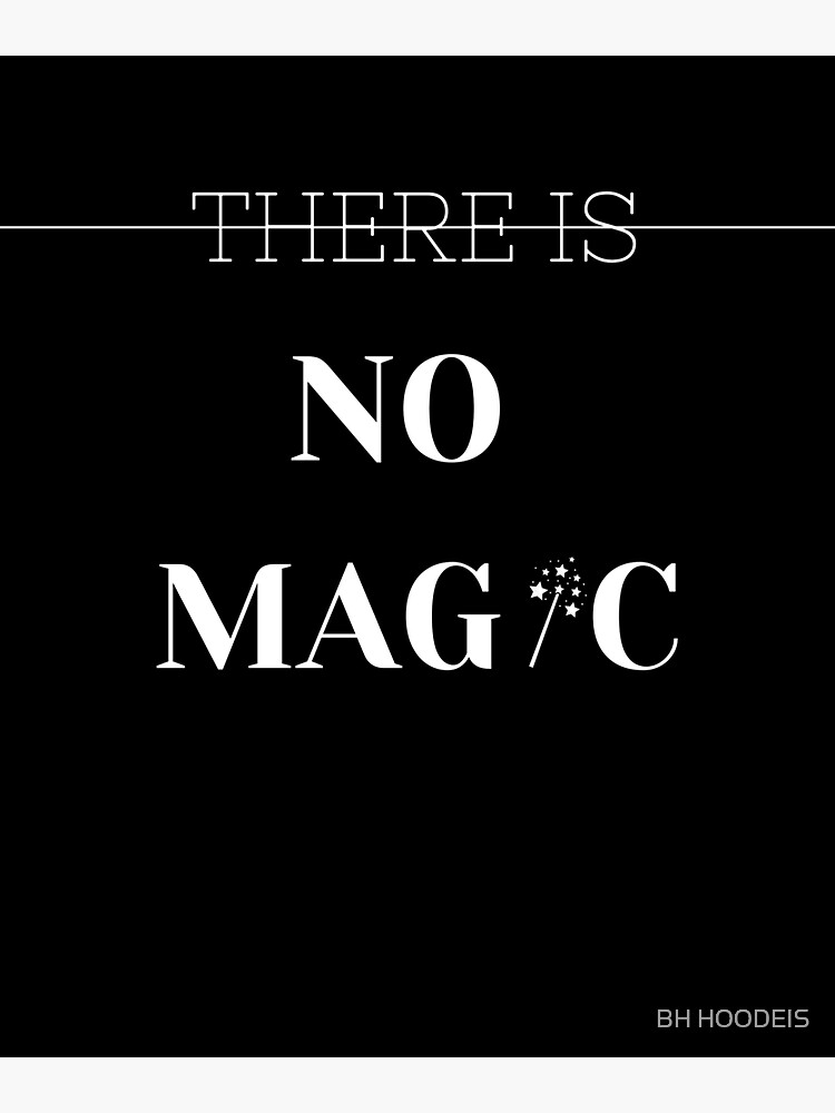 "Motivational THERE IS NO MAGIC , Motivational Quotes For You " Sticker ...