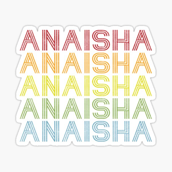 "Anaisha Name T Shirt - Anaisha Vintage Retro Anaisha Name Gift Item ...