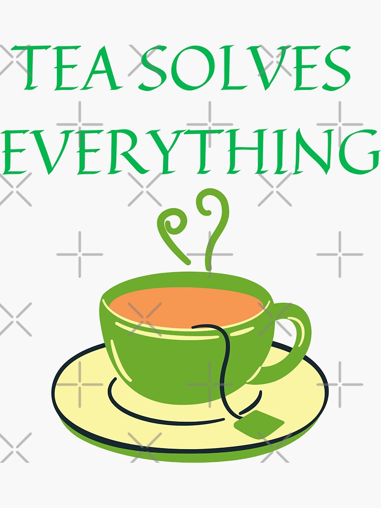 "Tea Solves Everything Adorable T-Shirt" Sticker by RENITAinDESIGN | Redbubble