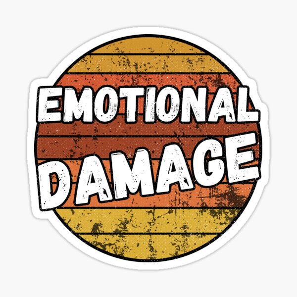 "Emotional damage" Sticker for Sale by stickmeok | Redbubble